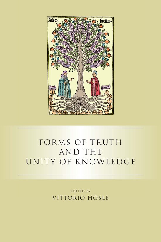 Forms of Truth and the Unity of Knowledge | 9780268206185 | Boeken | bol