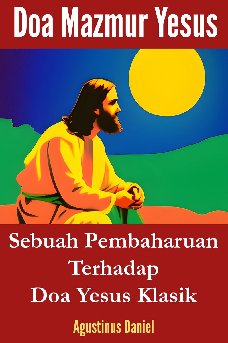 Doa Mazmur Yesus: Sebuah Pembaharuan Terhadap Doa Yesus Klasik (ebook ...