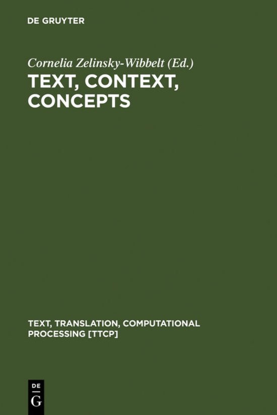 Text, Translation, Computational Processing [TTCP]4- Text, Context, Concepts |... | bol