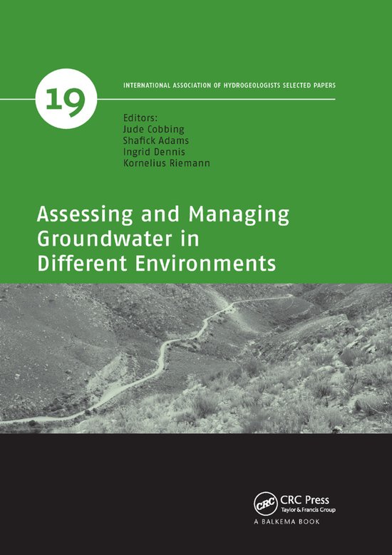 Assessing and Managing Groundwater in Different Environments | 9780367379407 | Boeken | bol