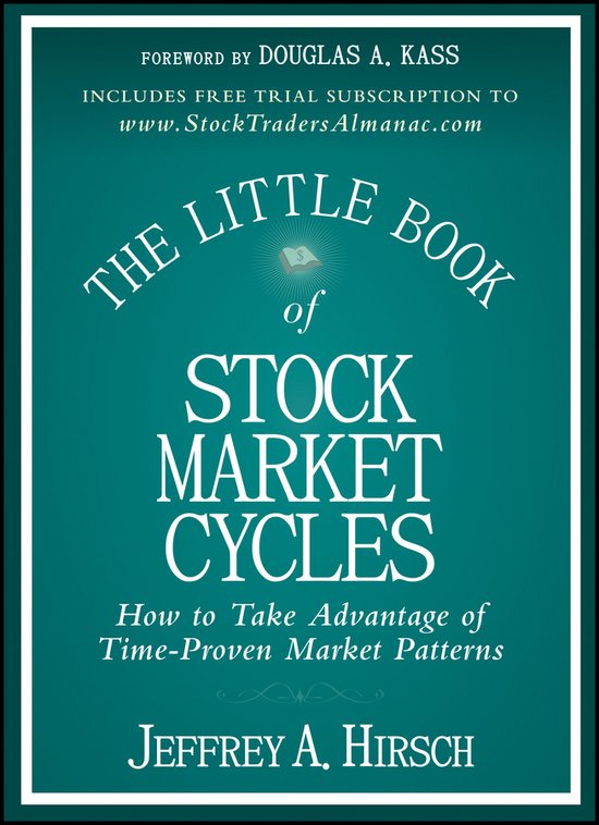 Little Book Of Stock Market Cycles, Hirsch | 9781118270110 | Boeken | bol