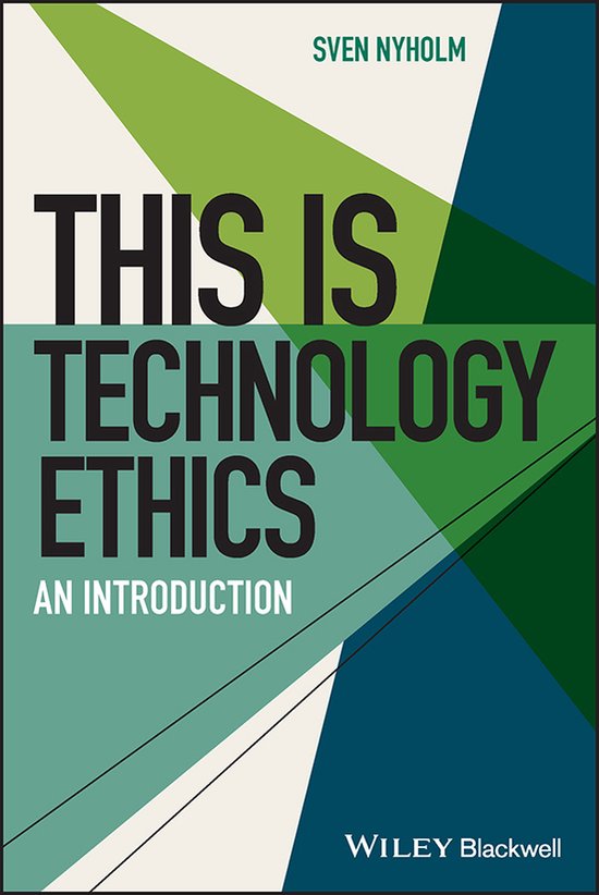 This is Philosophy- This is Technology Ethics, Sven Nyholm ...