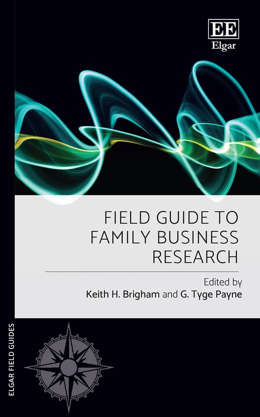 Elgar Field Guides- Field Guide to Family Business Research | 9781800884137 | Boeken | bol