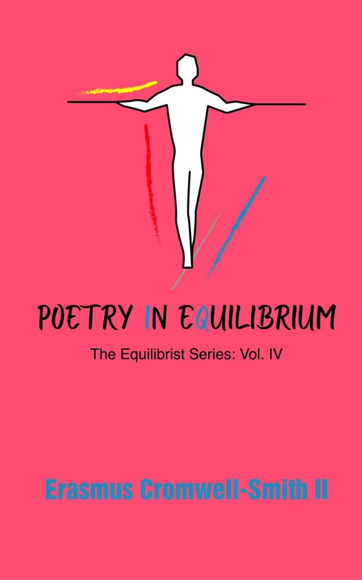 Poetry in Equilibrium: The Equilibrist Series (ebook), Erasmus Cromwell ...