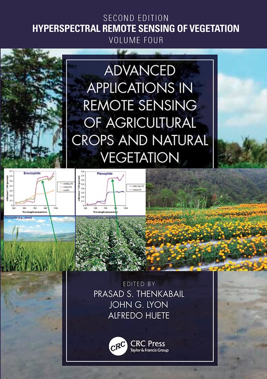 Hyperspectral Remote Sensing of Vegetation, Second Edition- Advanced ...