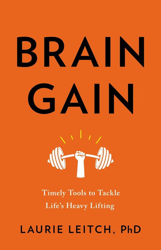 Brain Gain (ebook), Laurie Leitch | 9781544540016 | Boeken | bol.com