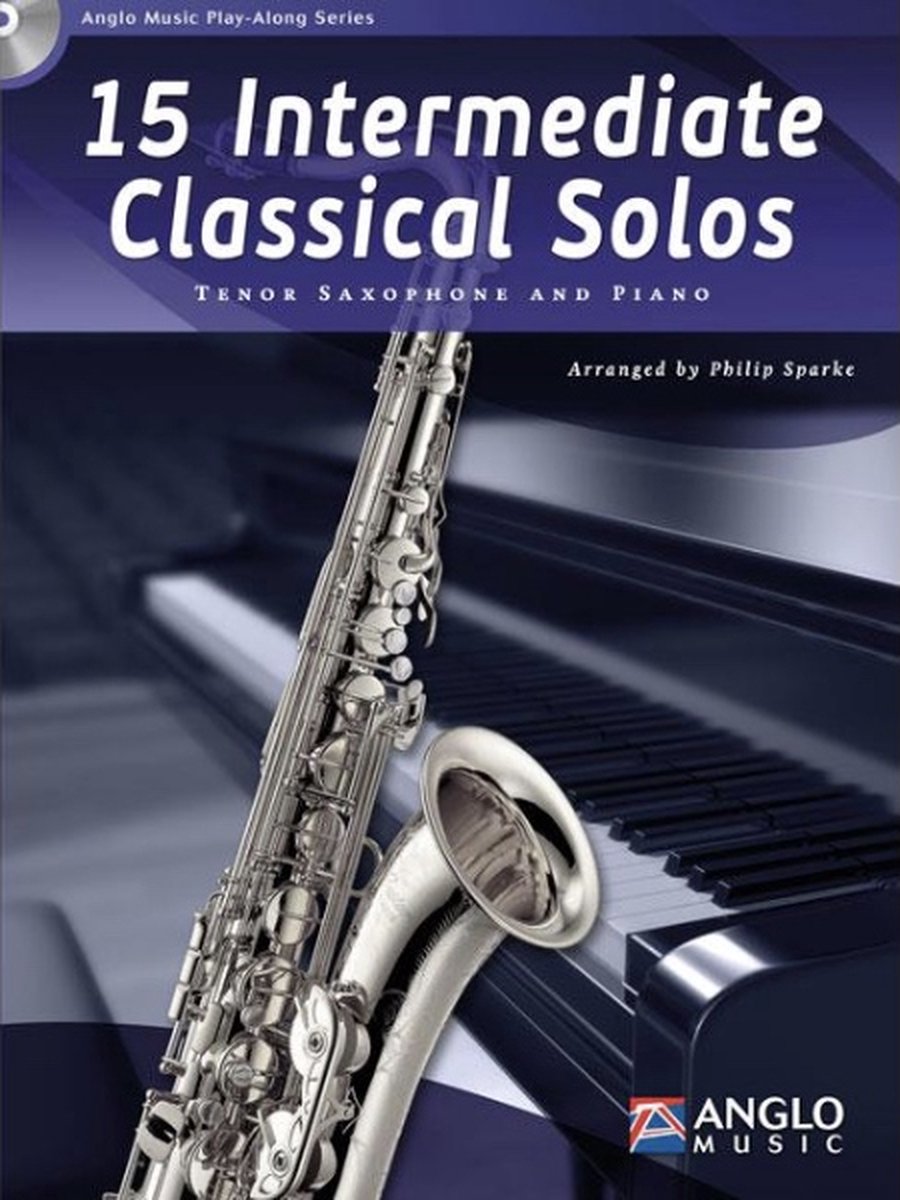 15 Classical Solos Intermediate 15 Tenor Saxofoon met Piano Begeleiding ...