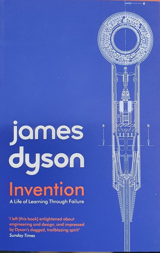 Invention, James Dyson | 9781471198779 | Boeken | bol.com