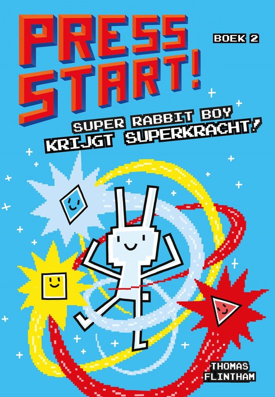 Press Start! 2 - Super Rabbit Boy krijgt superkracht, Thomas Flintham ...