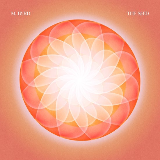 The Seed, M. Byrd | Muziek | bol