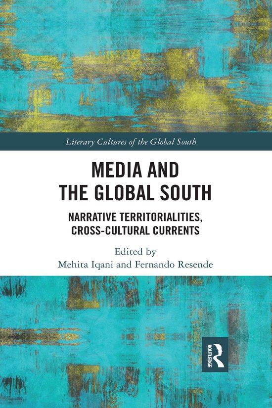 Literary Cultures of the Global South- Media and the Global South ...