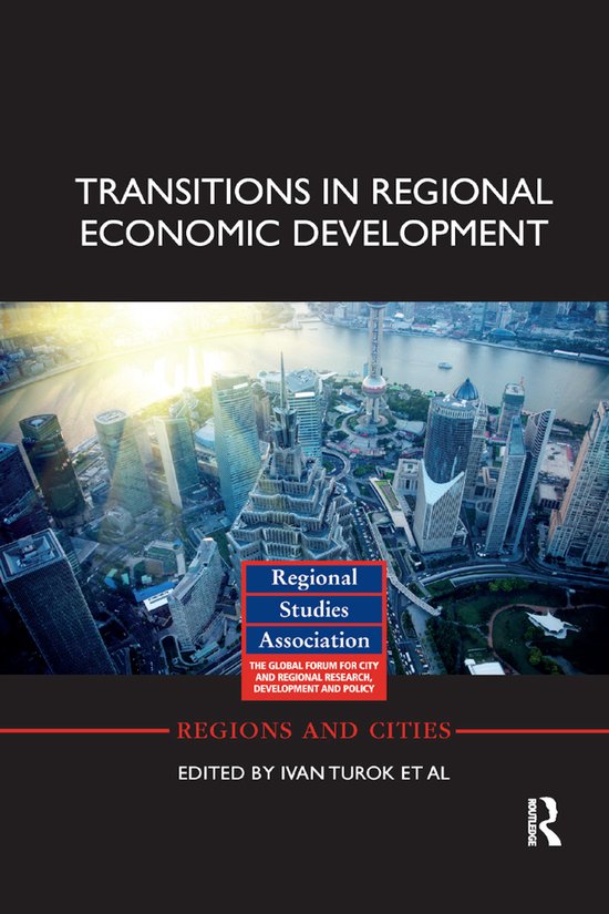 Regions and Cities- Transitions in Regional Economic Development ...