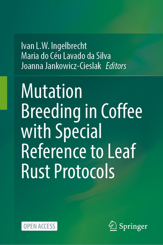 Mutation Breeding in Coffee with Special Reference to Leaf Rust ...