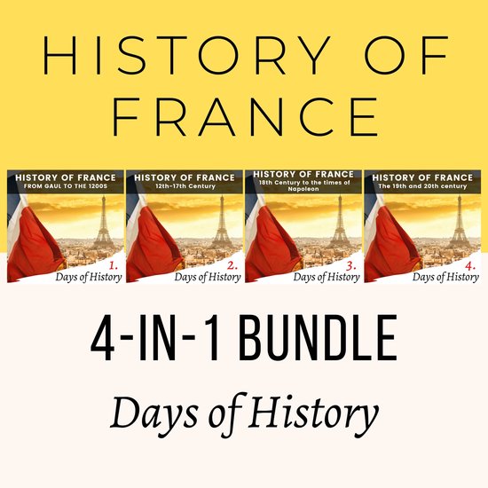 History of France 4-in-1 Bundle, Days of History | 9798368972404 ...