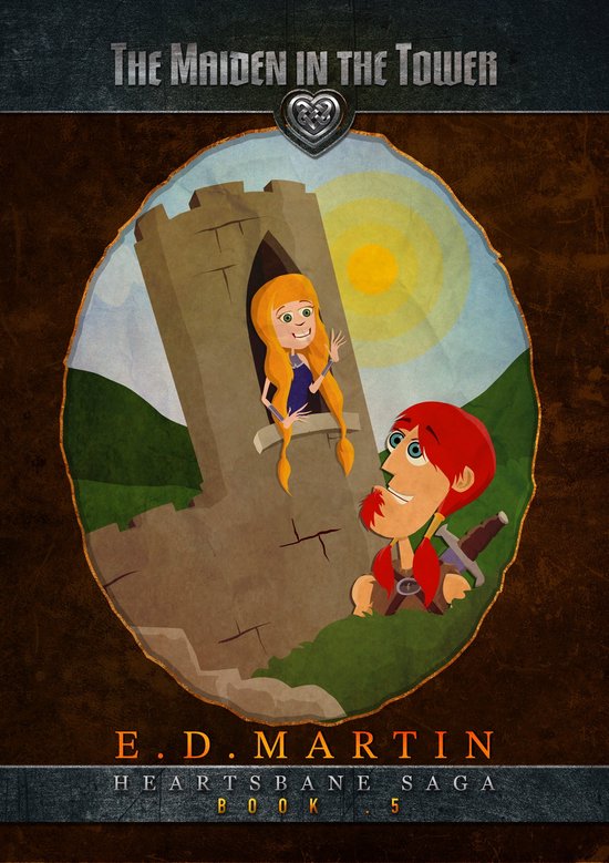Heartsbane Saga 1 - The Maiden in the Tower: A Fairy Tale Retold (ebook ...