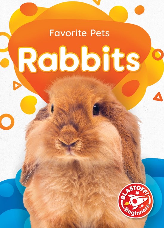 Favorite Pets - Rabbits (ebook), Christina Leaf | 9781648340666 ...