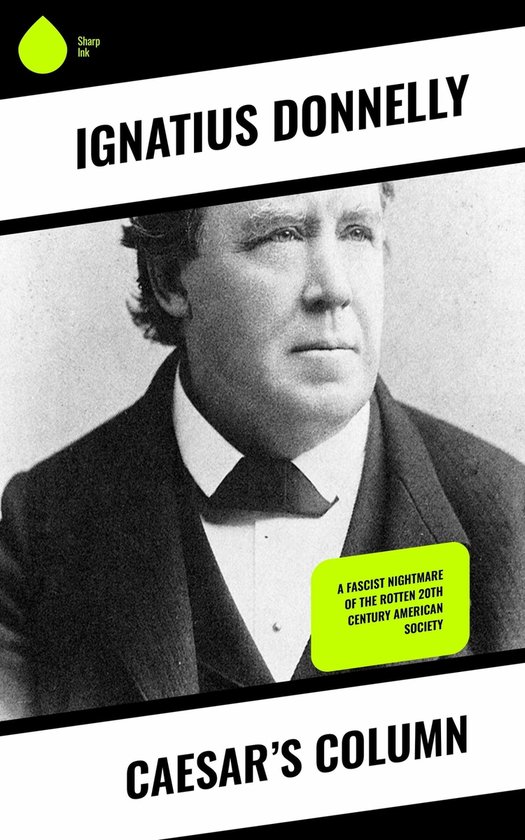 Caesar's Column (ebook), Ignatius Donnelly | 9788028296728 | Boeken | bol