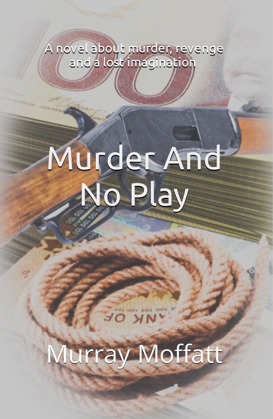 Murder and No Play (ebook), Murray Moffatt | 9798215618813 | Boeken | bol