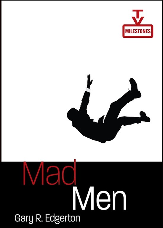 TV Milestones Series- Mad Men, Gary R. Edgerton | 9780814345467 ...