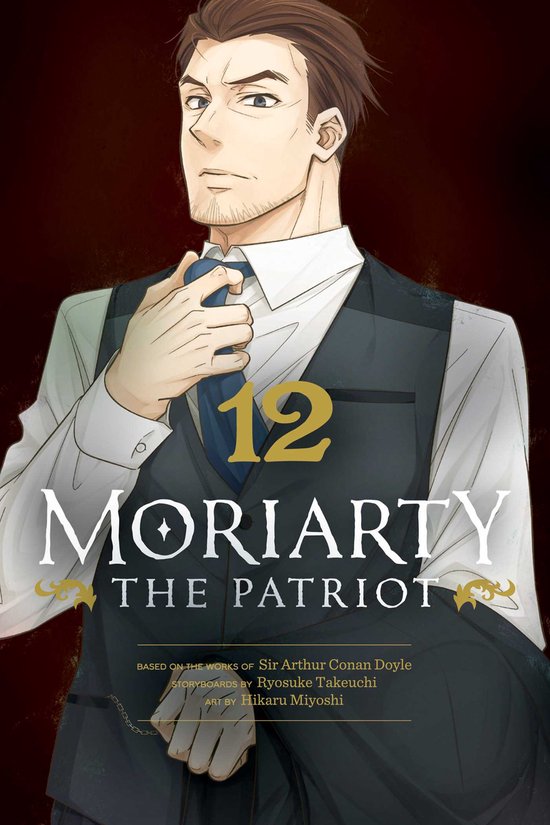 Moriarty the Patriot- Moriarty the Patriot, Vol. 12, Ryosuke Takeuchi ...