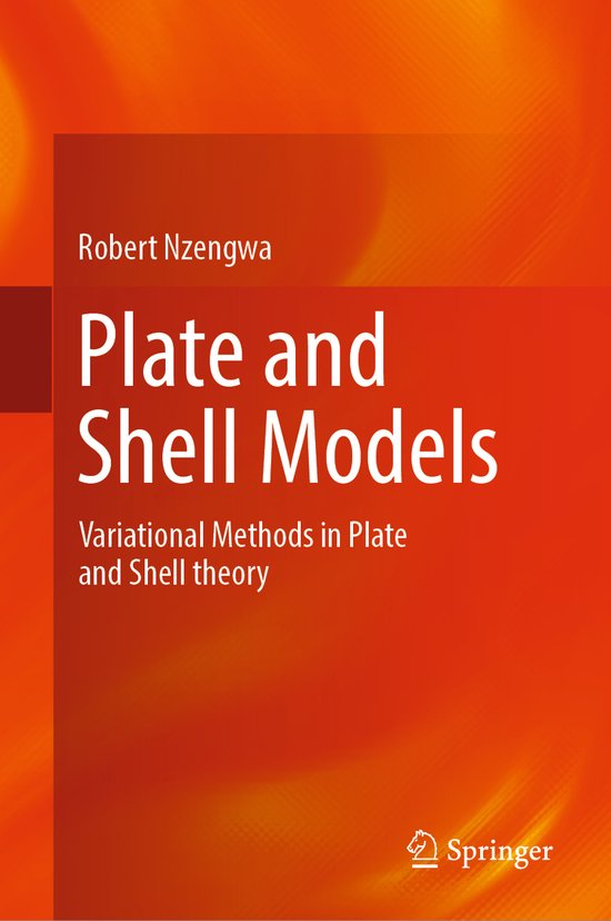 Plate and Shell Models | 9789819927722 | Robert Nzengwa | Boeken | bol