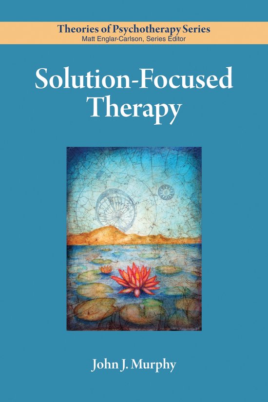 Theories of Psychotherapy Series®- Solution-Focused Therapy ...