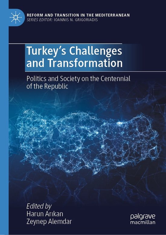 Reform and Transition in the Mediterranean - Turkey’s Challenges and ...