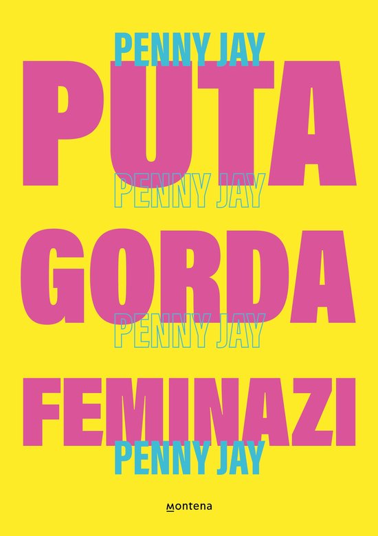Puta gorda, feminazi (ebook), Penny JayG (Sara García) | 9788419421944 | Boeken | bol.com