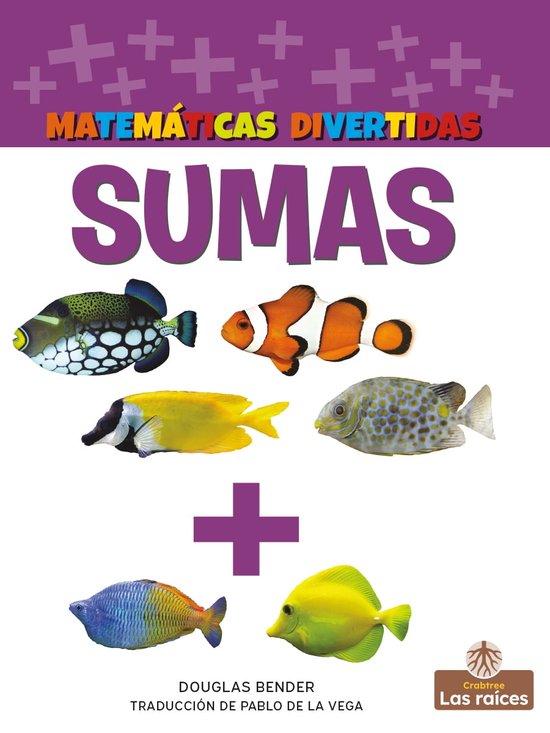 Matemáticas divertidas (Fun with Math) - Sumas (Adding) (ebook ...