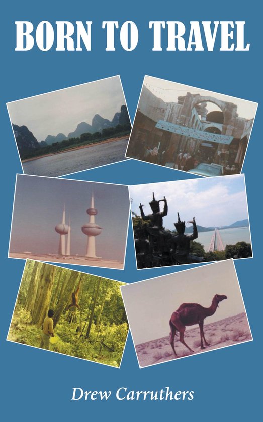 Born to Travel (ebook), Drew Carruthers | 9781803810829 | Boeken | bol