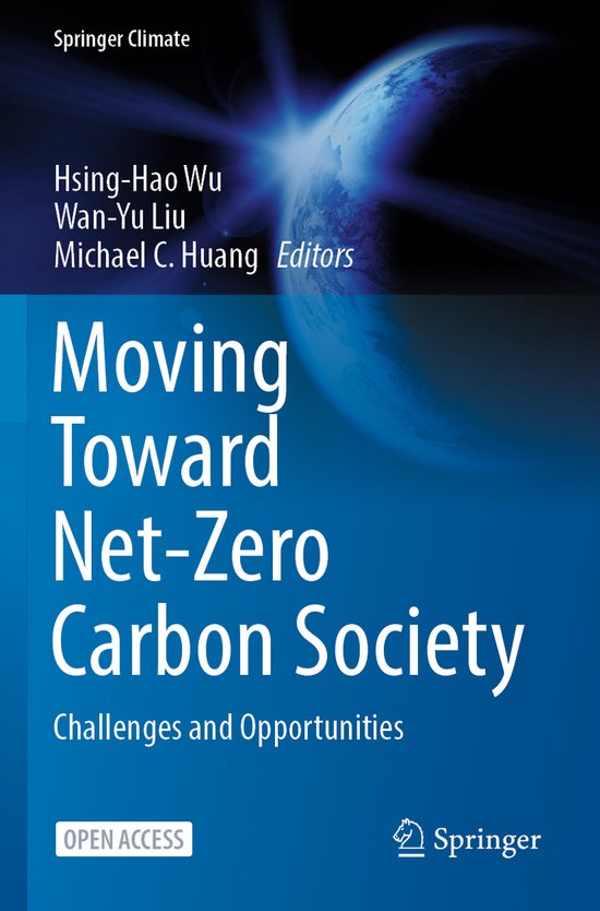 Springer Climate- Moving Toward Net-Zero Carbon Society | 9783031245473 | Boeken | bol