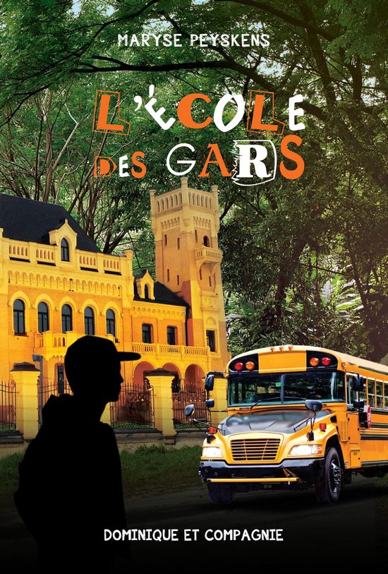 L’école des gars (ebook), Maryse Peyskens | 9782898501319 | Boeken ...