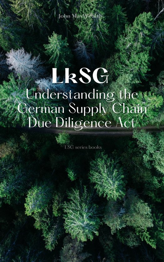ESG series books - Understanding the German Supply Chain Due Diligence ...