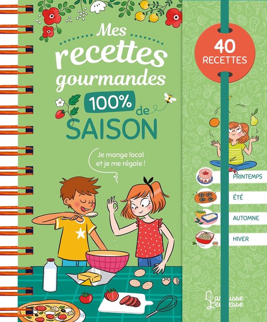 Mes recettes gourmandes 100 % de saison (ebook), Ilan Waiche ...