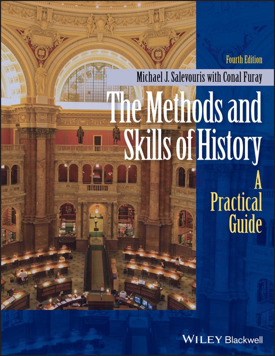 Methods & Skills Of History | 9781118745441 | Michael J. Salevouris ...