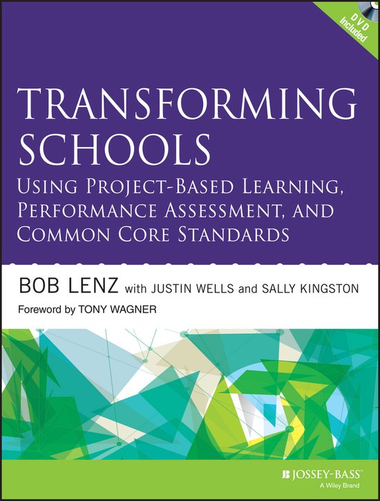Transforming Schools Using Project-Based Learning, Performance Assessment, and Common... | bol