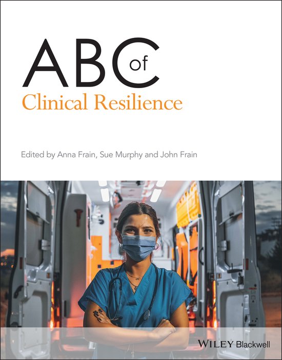 ABC Series- ABC of Clinical Resilience, A Frain | 9781119693437 ...