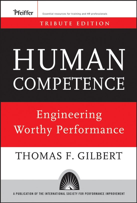 Human Competence, Thomas F. Gilbert | 9780787996154 | Boeken | bol