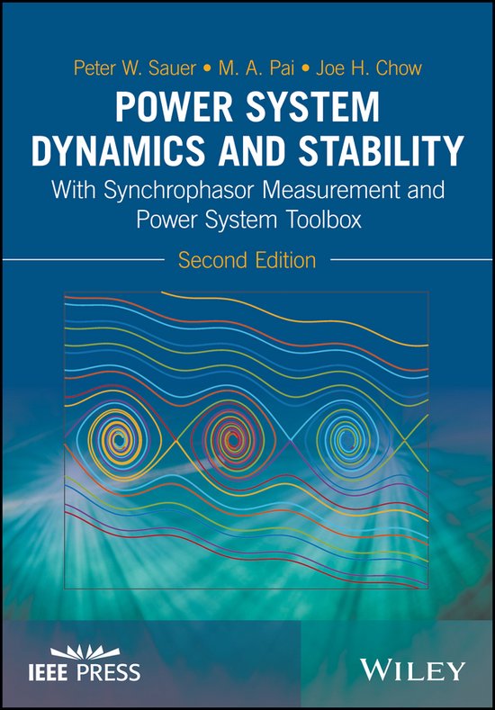 Power System Dynamics and Stability, Peter W. Sauer | 9781119355779 | Boeken | bol