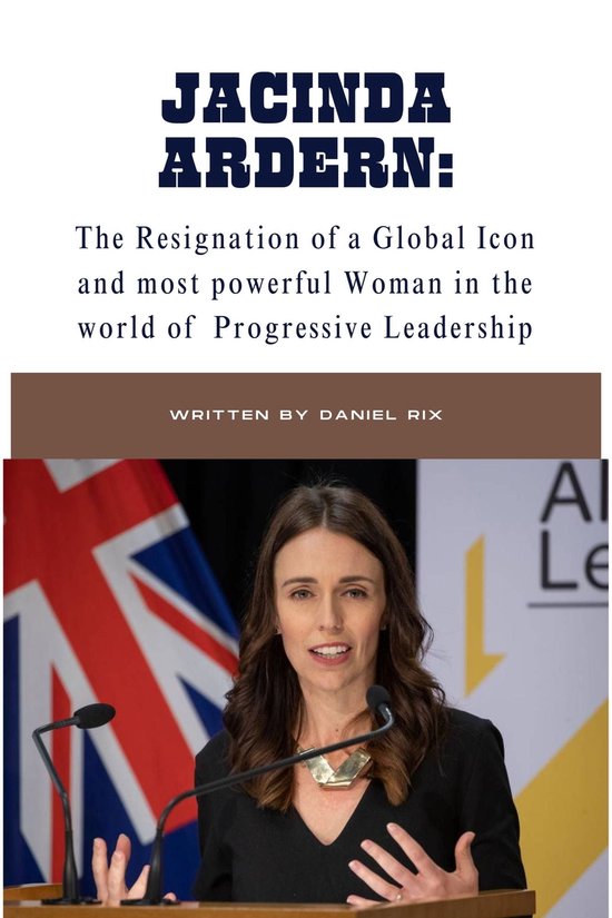 Jacinda ardern (ebook), Daniel Rix | 1230006357733 | Boeken | bol