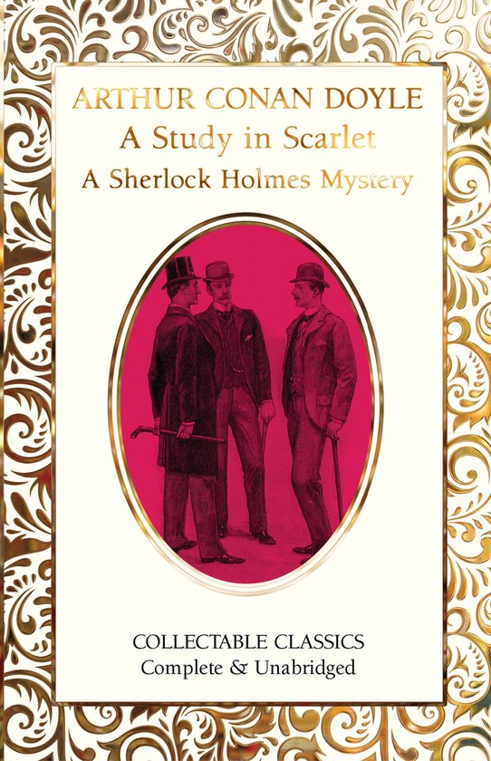 Flame Tree Collectable Classics-A Study in Scarlet (A Sherlock Holmes ...
