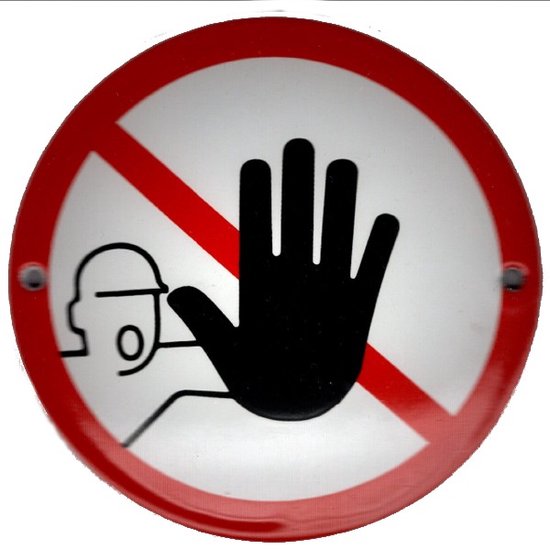 Emaille verbodsbord en wandbord verboden toegang voor onbevoegden - 10 ...