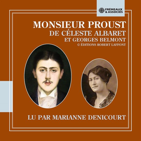 Marianne Denicourt - Monsieur Proust De Celeste Albaret Et Georges Belmont (3 CD),... | bol.com