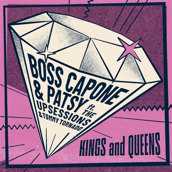 Boss Capone & Patsy - Kings And Queens (LP), Boss Capone & Patsy ...