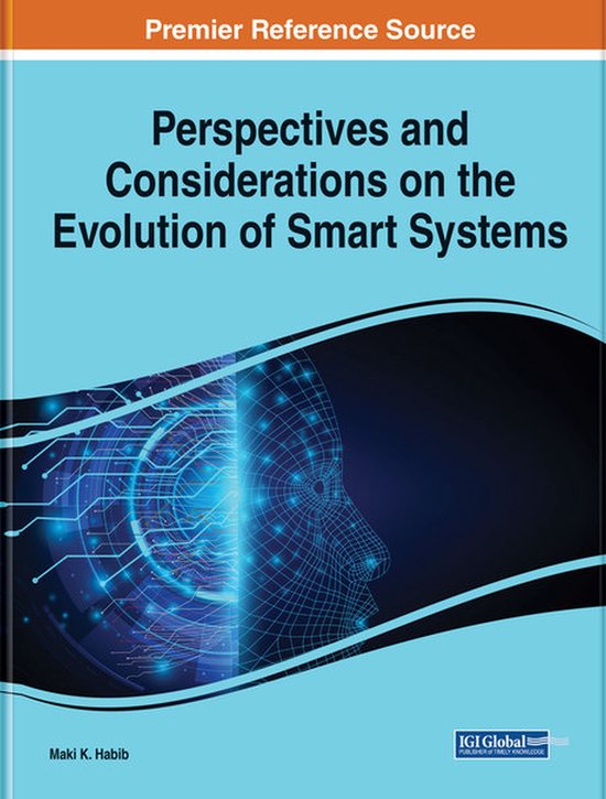 Perspectives and Considerations on the Evolution of Smart Systems ...