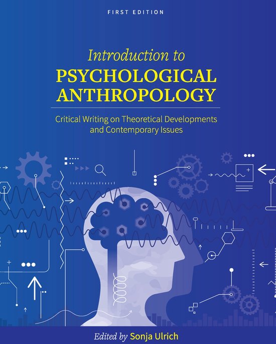 Introduction to Psychological Anthropology, Sonja K. Ulrich ...