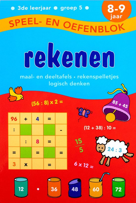Speel en Oefenblok 8 tot 9 Jaar Rekenen | 9789043813266 | Boeken | bol