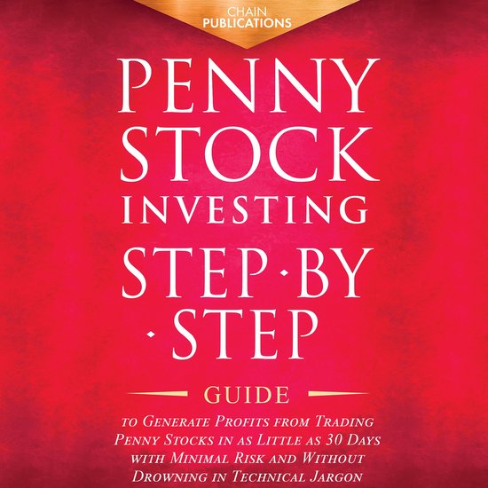 Penny Stock Investing, Chain Publications | 9798368945316 | Boeken | bol.com