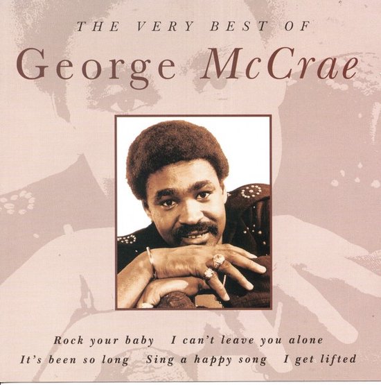 The Very Best Of George McCrae, George Mccrae | CD (album) | Muziek | bol
