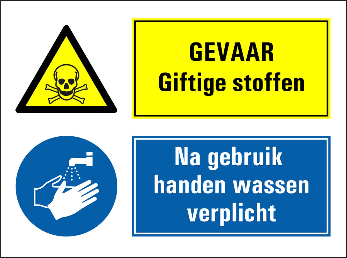 Gevaar giftige stoffen, na gebruik handen wassen verplicht bord 800 x ...